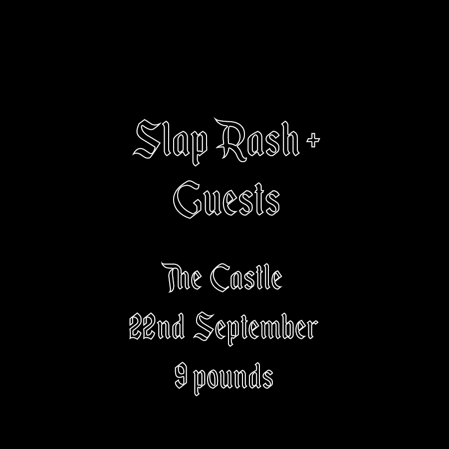 Slap Rash - The Castle Hotel
