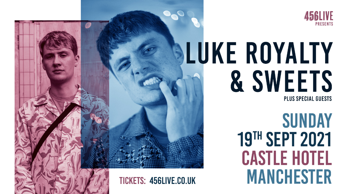 Luke Royalty and SWEETS - The Castle Hotel