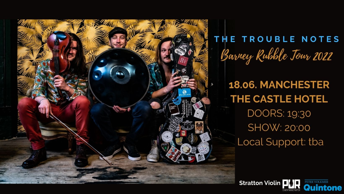 The Trouble Notes - The Castle Hotel